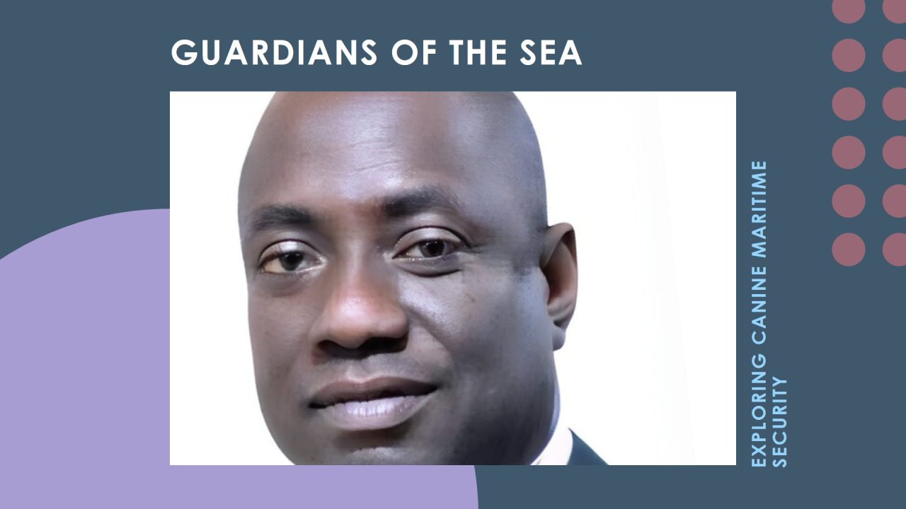 THE USE OF DOGS IN MARITIME SECURITY: A COMPREHENSIVE ANALYSIS THE USE OF DOGS IN MARITIME SECURITY: A COMPREHENSIVE ANALYSIS