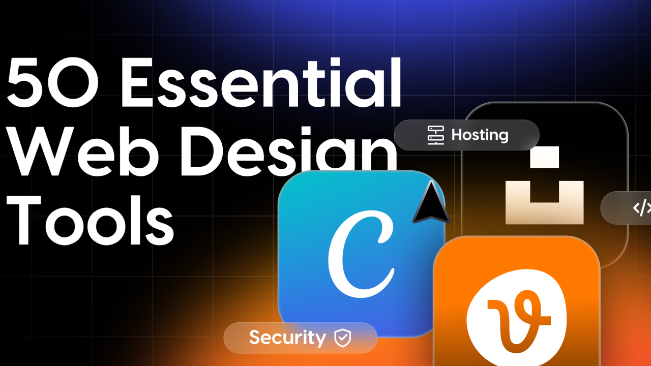 Essential Web Design, Development, Hosting, and Security Tools [50 Best ... Essential Web Design, Development, Hosting, and Security Tools [50 Best ...