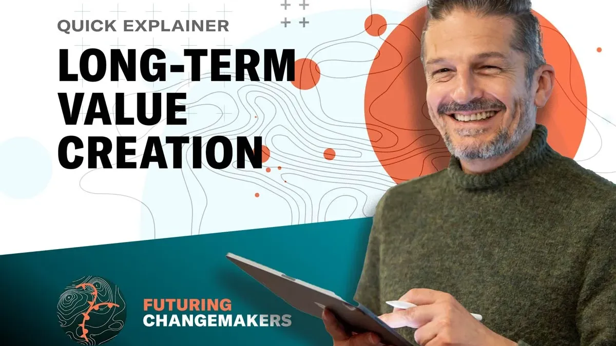 Quick Explainer: Long-term Value Creation for Purpose-oriented ... Quick Explainer: Long-term Value Creation for Purpose-oriented ...
