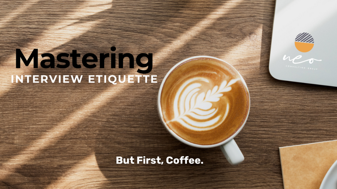 🎯 Mastering Interview Etiquette 🎯 Mastering Interview Etiquette