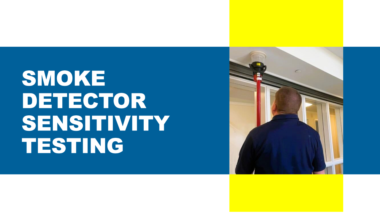 Smoke Detector Sensitivity Testing Smoke Detector Sensitivity Testing