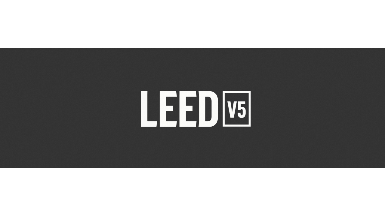 🆕 Conoce las Novedades Clave de LEED v5 🆕 Conoce las Novedades Clave de LEED v5