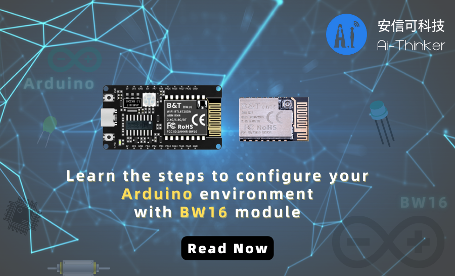 Arduino Development Environment Setup Guide for Ai-Thinker BW16 and ... Arduino Development Environment Setup Guide for Ai-Thinker BW16 and ...