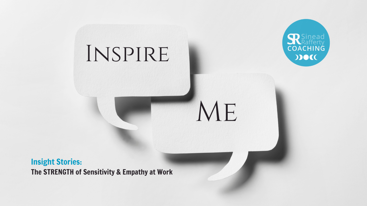 Insightful Stories: The Strength of Sensitivity & Empathy at Work or in ... Insightful Stories: The Strength of Sensitivity & Empathy at Work or in ...