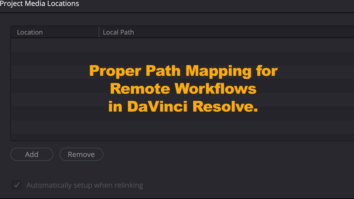 Proper Path Mapping for Remote Workflows in DaVinci Resolve. Proper Path Mapping for Remote Workflows in DaVinci Resolve.