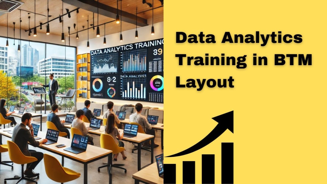 Data Analytics Training in BTM Layout Data Analytics Training in BTM Layout