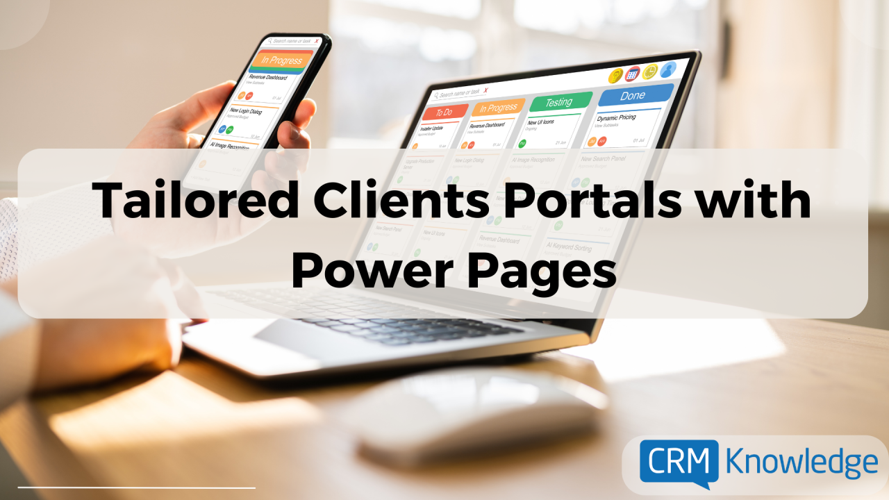 Tailored Client Portals with Power Pages Tailored Client Portals with Power Pages