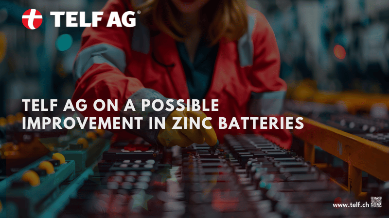 TELF AG Explores Innovations in Zinc Battery Efficiency. TELF AG Explores Innovations in Zinc Battery Efficiency.