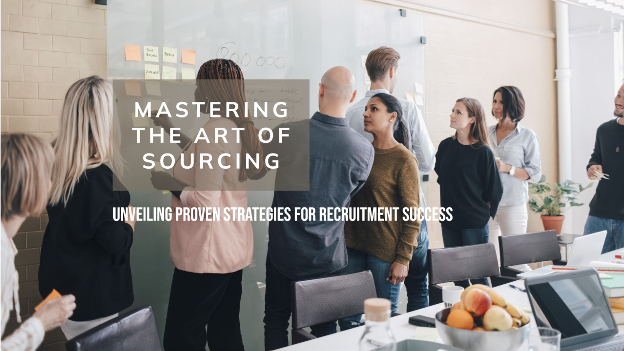 Mastering the Art of Sourcing: Unveiling Proven Strategies for ... Mastering the Art of Sourcing: Unveiling Proven Strategies for ...
