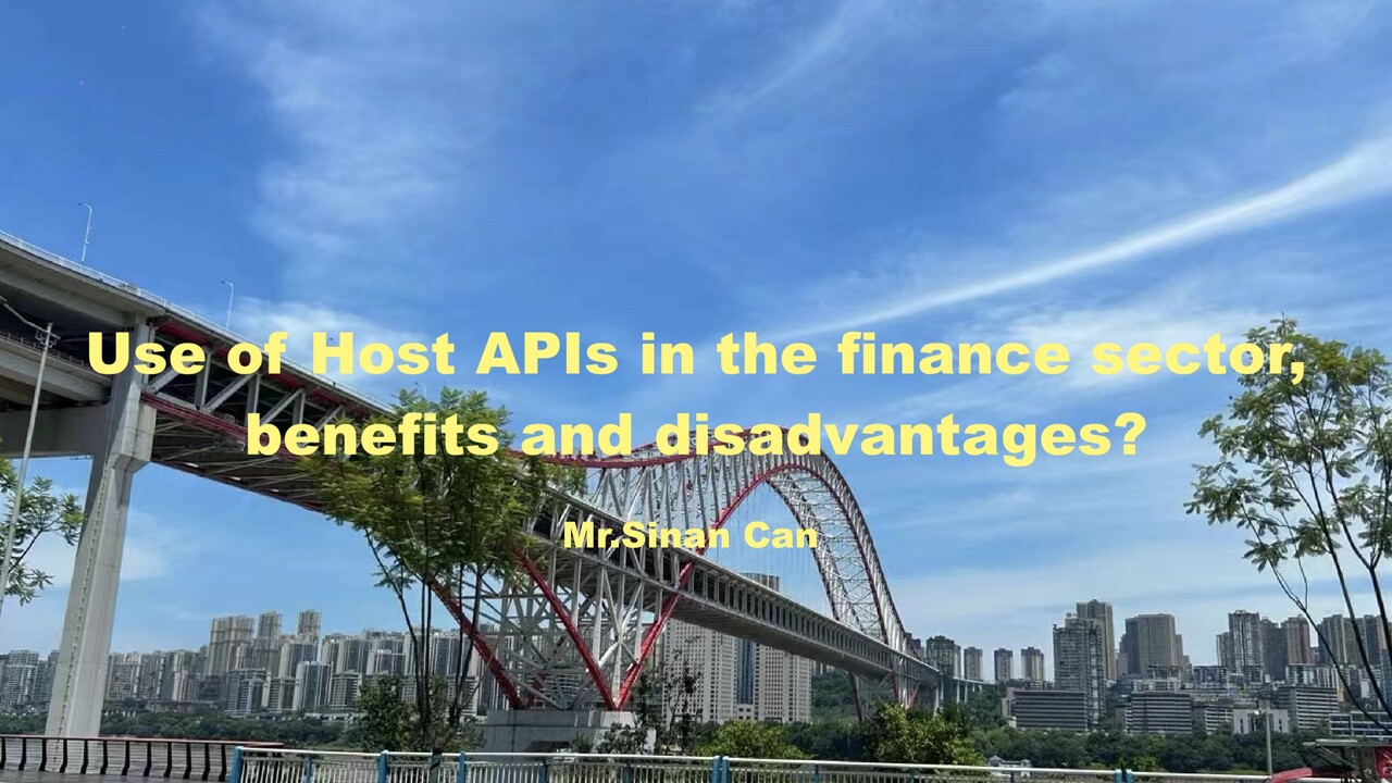 🔴 Use of Host APIs (Application Programming Interface) in the finance ... 🔴 Use of Host APIs (Application Programming Interface) in the finance ...