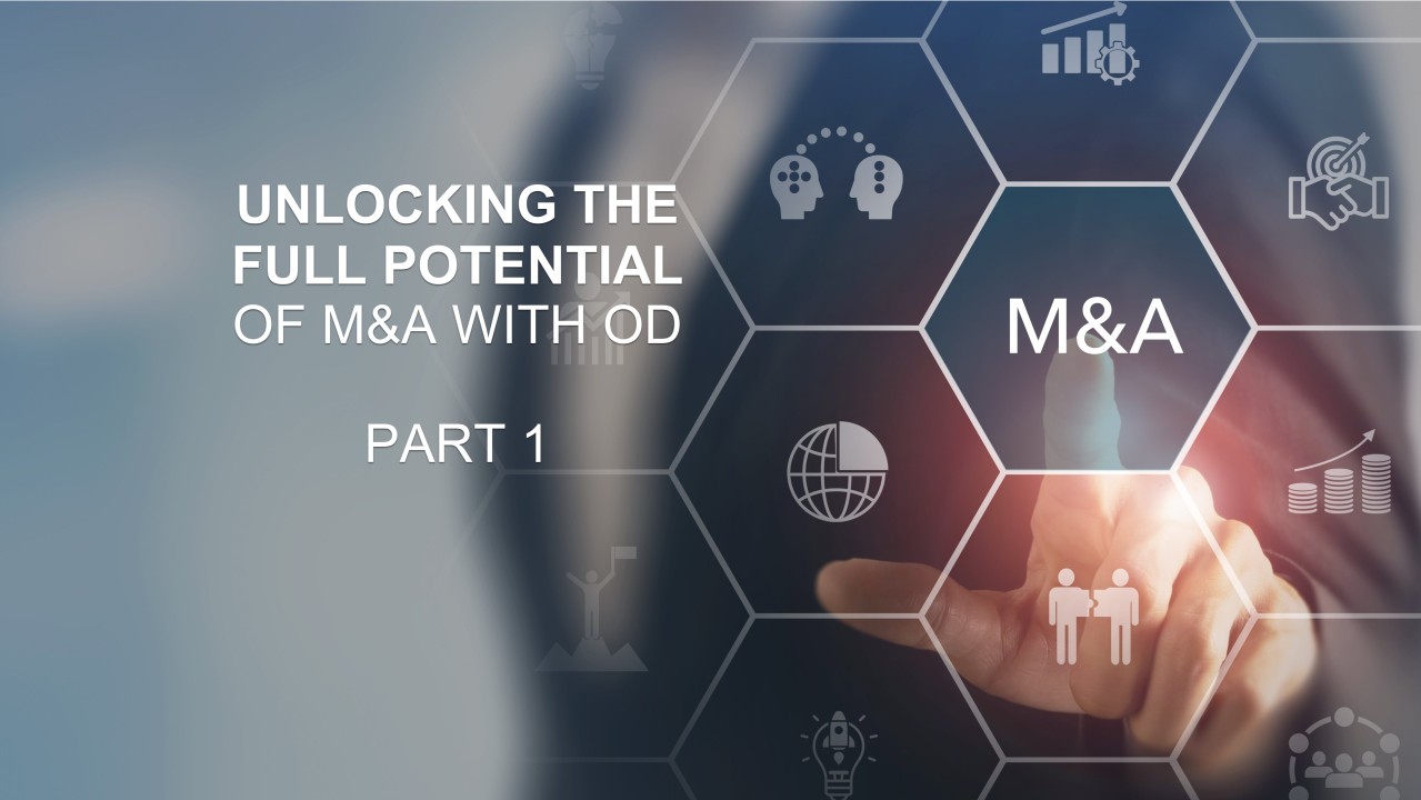 Why Organizational Design Matters in M&A Integration and Carve-Outs Why Organizational Design Matters in M&A Integration and Carve-Outs