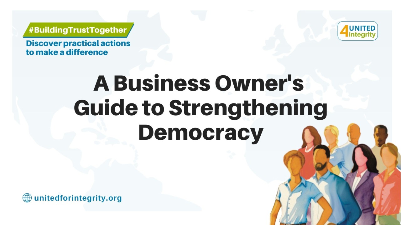 A Business Owner's Guide to Strengthening Democracy A Business Owner's Guide to Strengthening Democracy