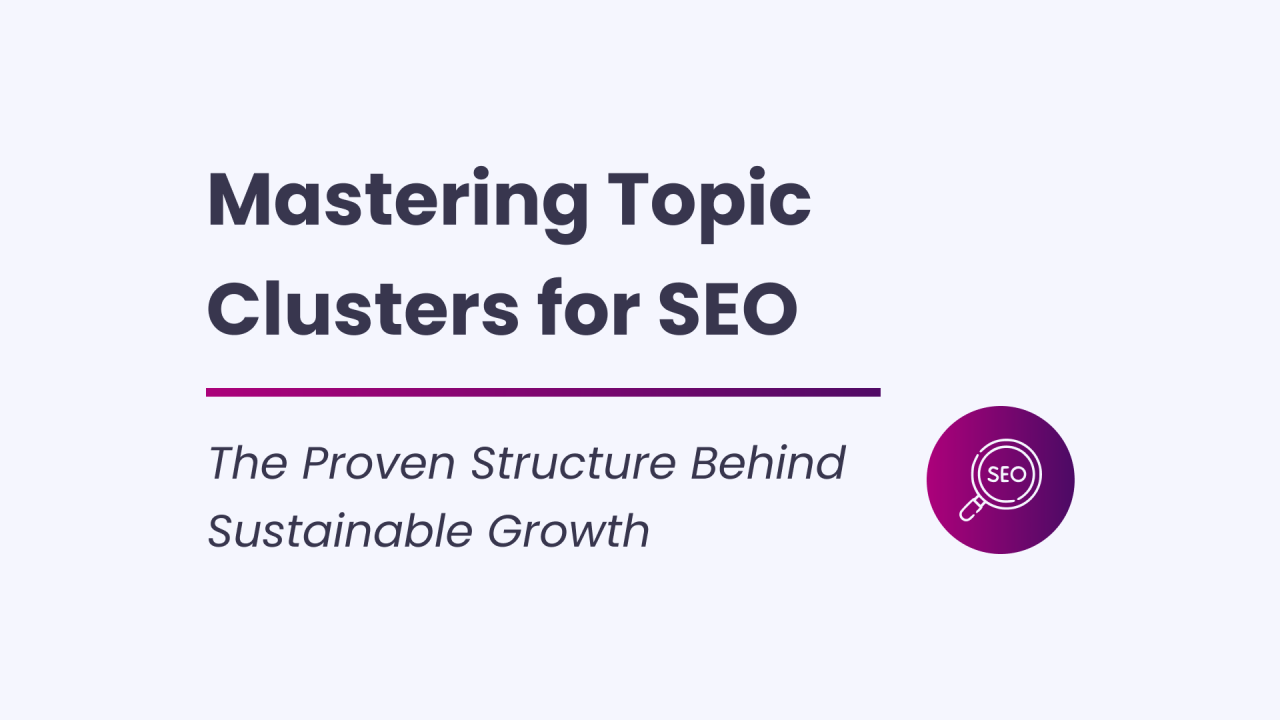 Mastering Topic Clusters for SEO: The Proven Structure Behind ... Mastering Topic Clusters for SEO: The Proven Structure Behind ...