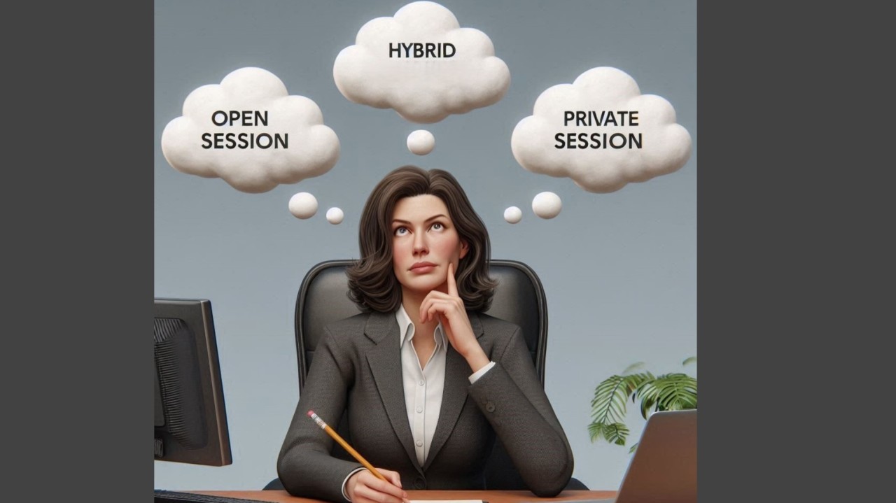Choosing the Right Mediation Approach: Open Session, Private Session ... Choosing the Right Mediation Approach: Open Session, Private Session ...