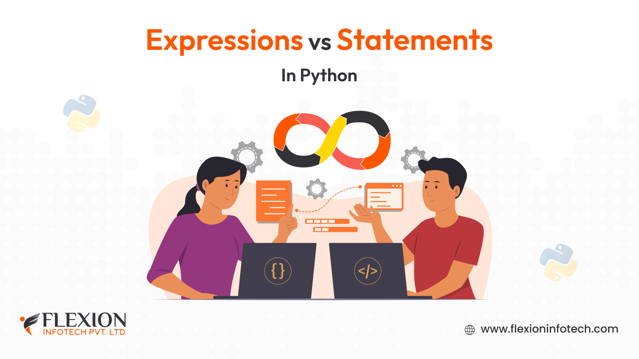 Expressions vs. Statements in Python: What's the Difference? Expressions vs. Statements in Python: What's the Difference?
