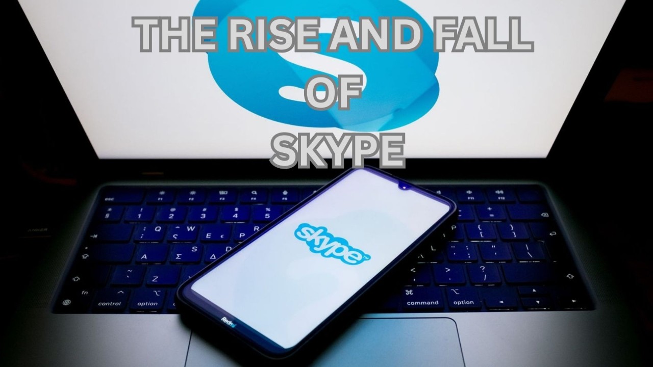 The Rise and Fall of Skype: The Importance of Brand Evolution The Rise and Fall of Skype: The Importance of Brand Evolution