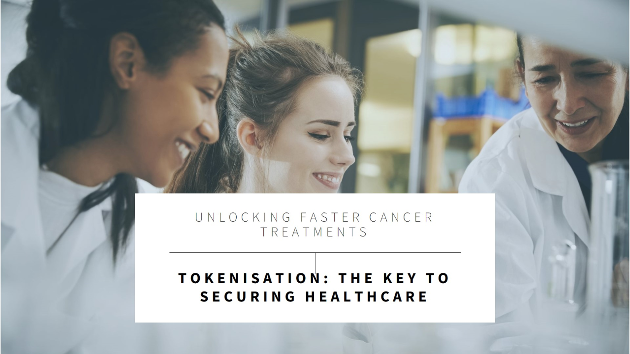 Tokenisation: The Key to Unlocking Faster Cancer Treatments and ... Tokenisation: The Key to Unlocking Faster Cancer Treatments and ...