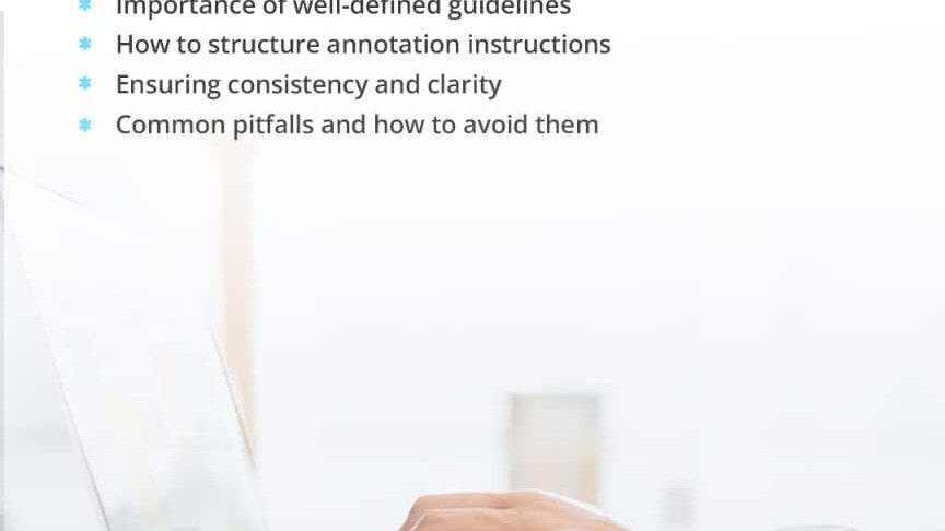 Writing Clear Annotation Guidelines: Best Practices Writing Clear Annotation Guidelines: Best Practices
