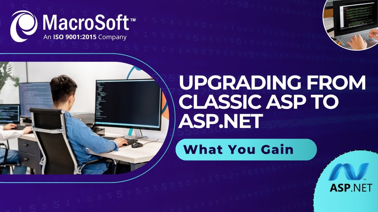 Upgrading from Classic ASP to ASP.NET: What You Gain Upgrading from Classic ASP to ASP.NET: What You Gain