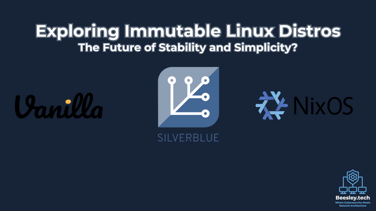 Exploring Immutable Linux Distros: The Future of Stability and ... Exploring Immutable Linux Distros: The Future of Stability and ...