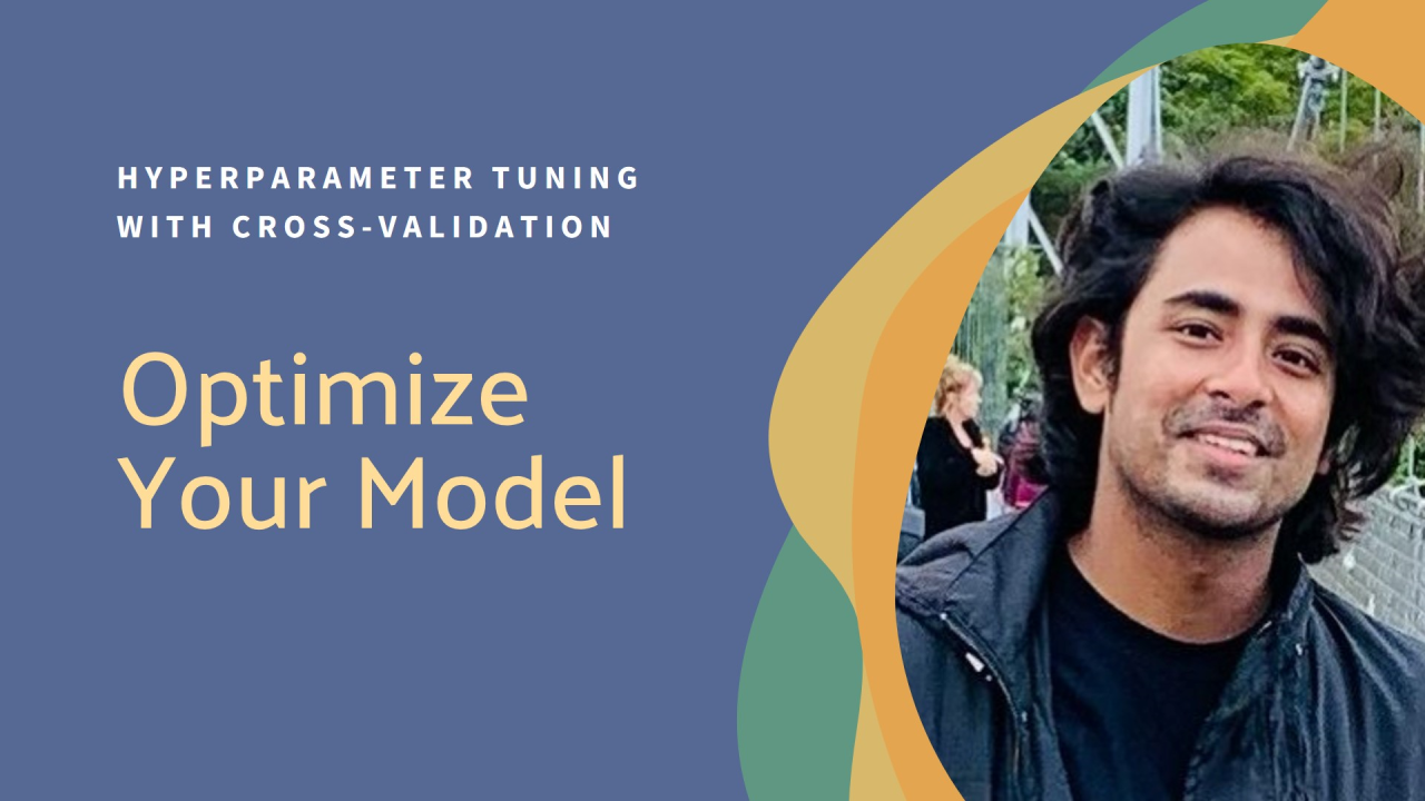 Optimizing Hyperparameter Tuning with Cross-Validation Optimizing Hyperparameter Tuning with Cross-Validation