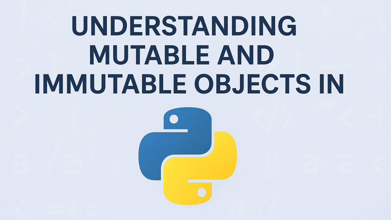 Understanding Mutable and Immutable Objects in Python (Part 1 ... Understanding Mutable and Immutable Objects in Python (Part 1 ...
