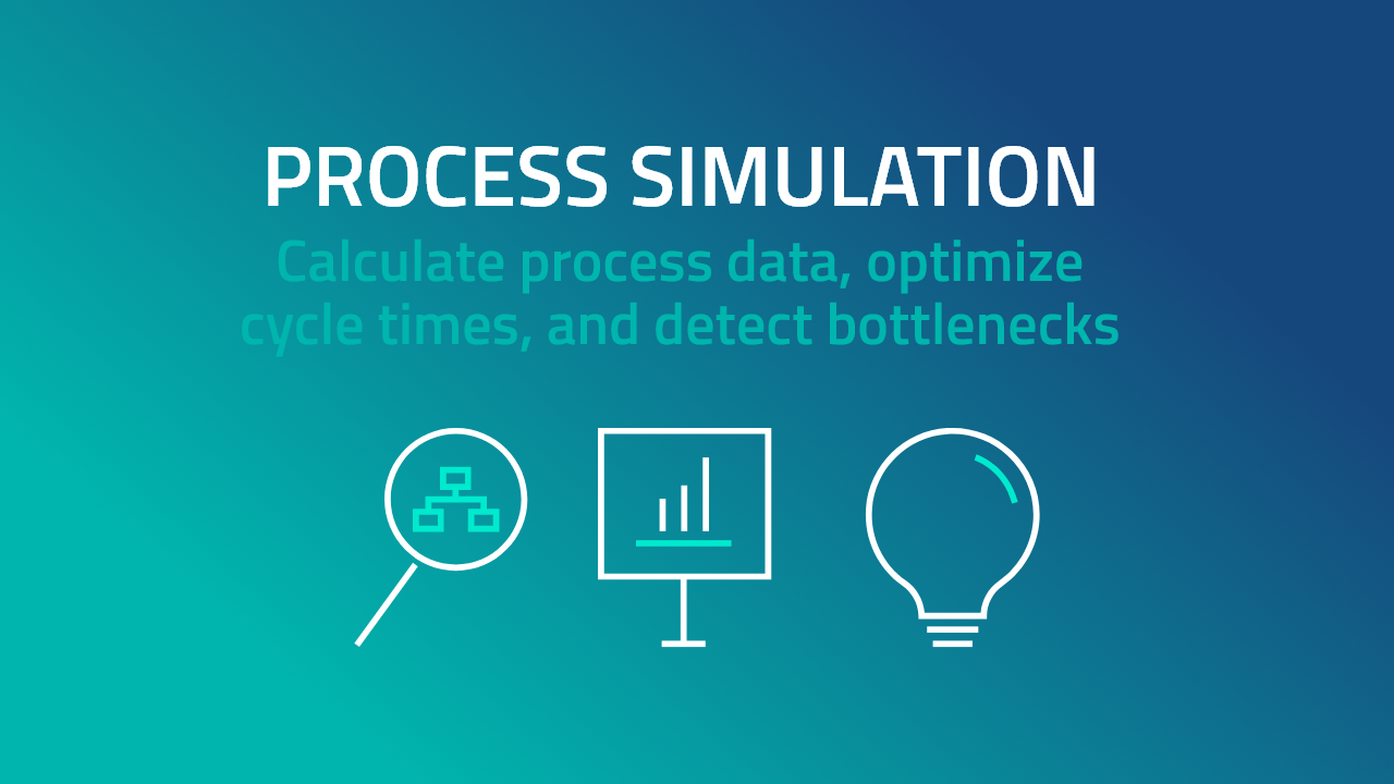 Process Simulation – Calculate process data, optimize cycle times, and ... Process Simulation – Calculate process data, optimize cycle times, and ...