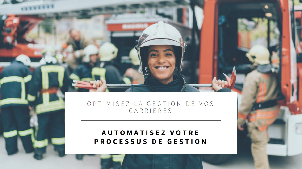 #SDIS, Optimiser vos processus de gestion de carrières #SDIS, Optimiser vos processus de gestion de carrières