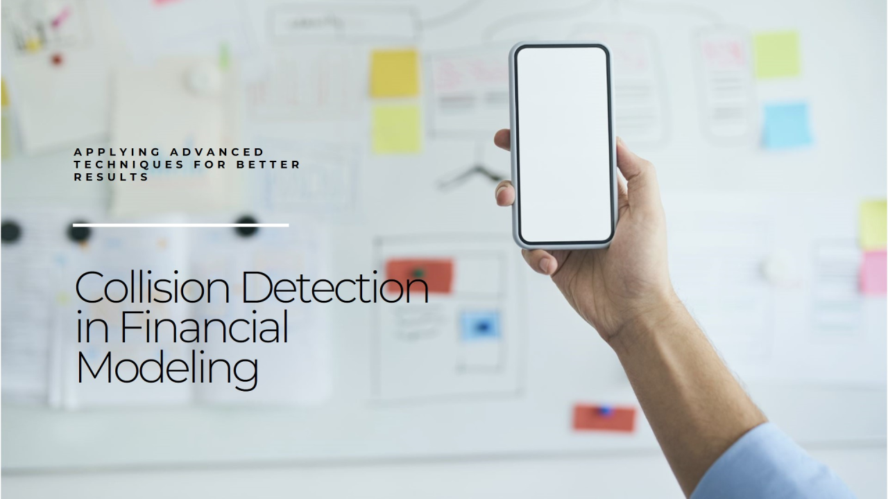 Applying Collision Detection to Financial Modeling Applying Collision Detection to Financial Modeling