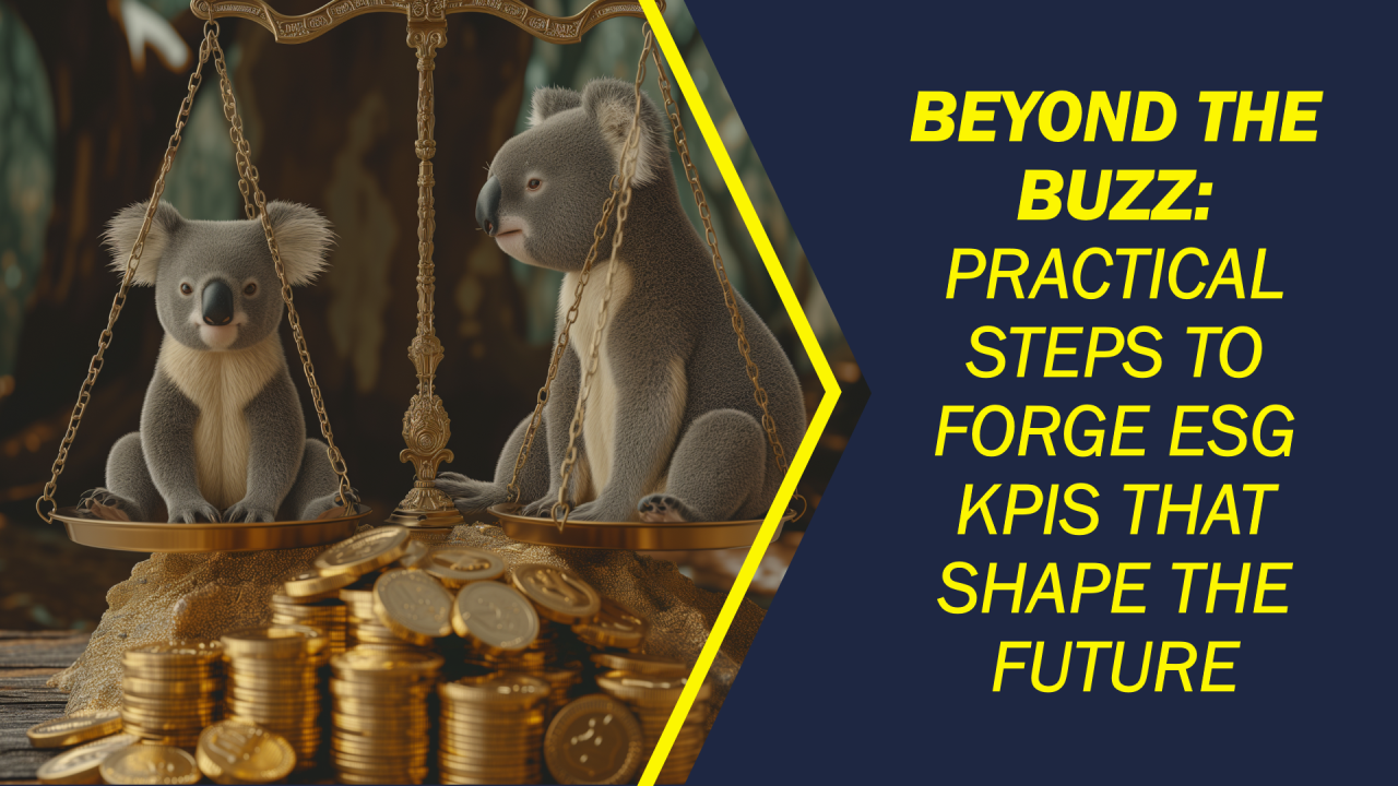 ESG Strategy: How to design game-changing ESG KPIs ESG Strategy: How to design game-changing ESG KPIs