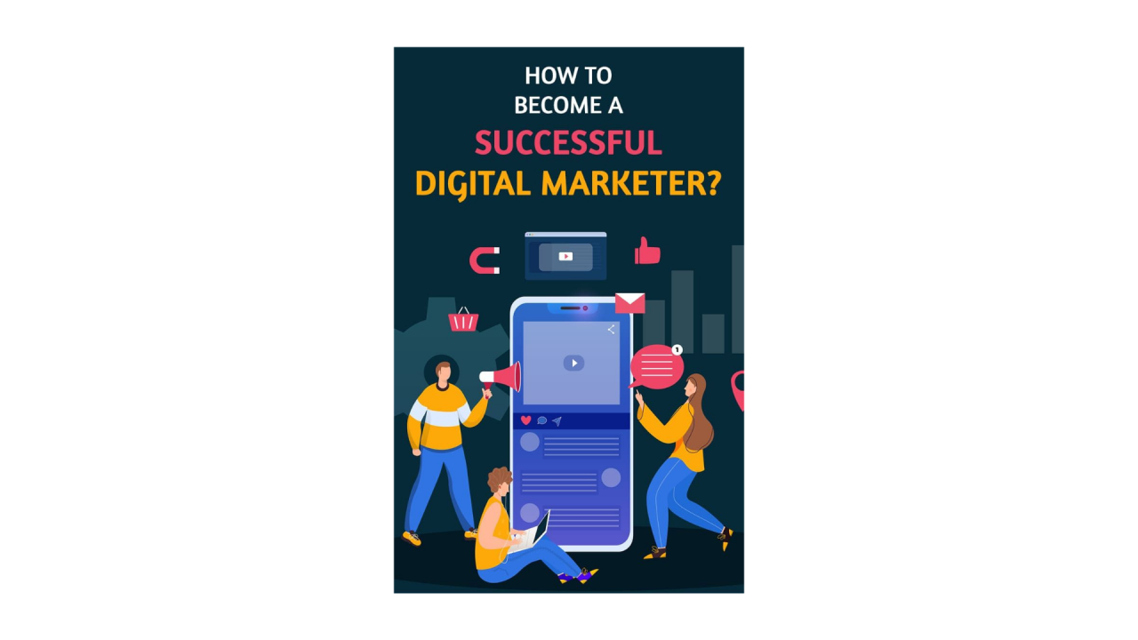 Tips to become a successful digital Marketer Tips to become a successful digital Marketer