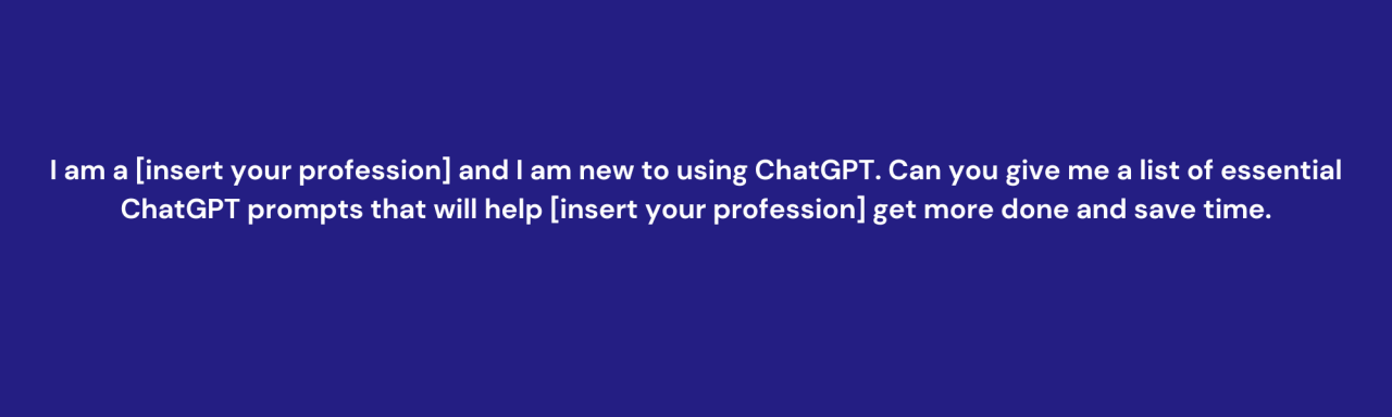 New to ChatGPT? Discover optimal prompts for your profession | Tania ... New to ChatGPT? Discover optimal prompts for your profession | Tania ...