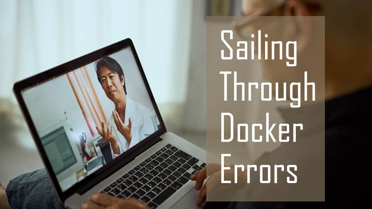 Common Docker Errors and Resolutions: A Guide for Every DevOps Professional Common Docker Errors and Resolutions: A Guide for Every DevOps Professional