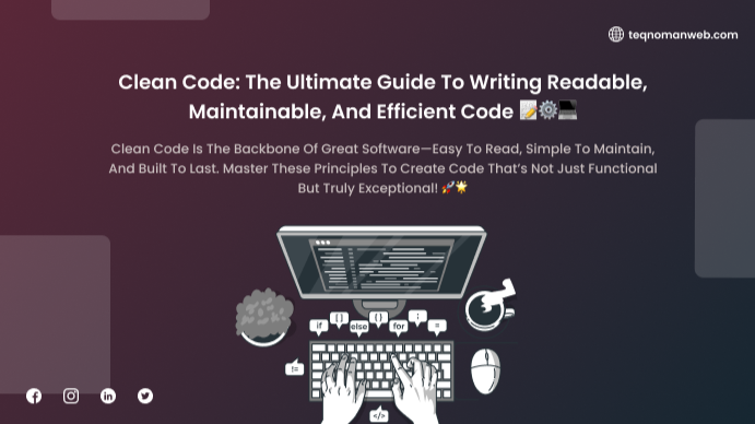 Clean Code in JavaScript: The Key to Readability ๐ Clean Code in JavaScript: The Key to Readability ๐