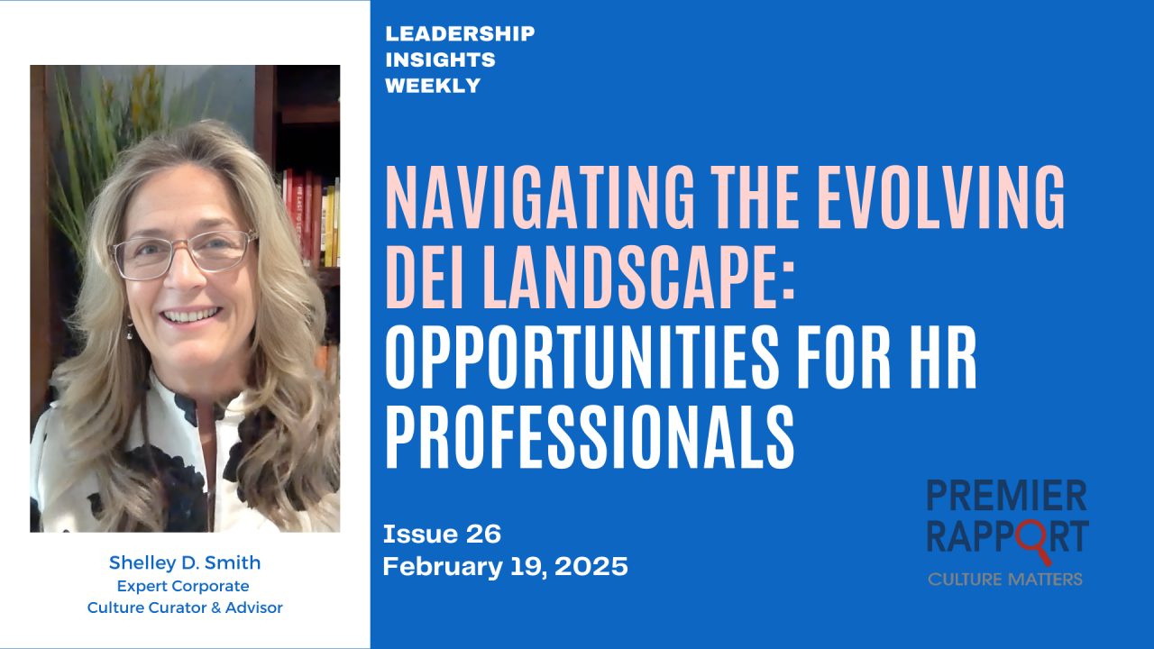 Navigating the Evolving DEI Landscape: Opportunities for HR Professionals Navigating the Evolving DEI Landscape: Opportunities for HR Professionals