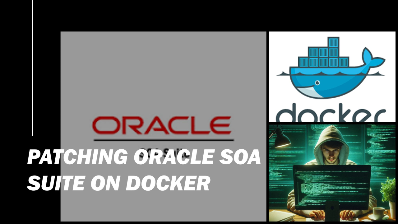 Running Oracle SOA Suite on Docker - Part 6: Patching Running Oracle SOA Suite on Docker - Part 6: Patching