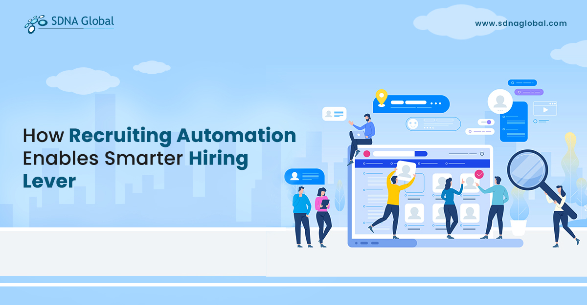 How Recruiting Automation enables smarter hiring lever How Recruiting Automation enables smarter hiring lever