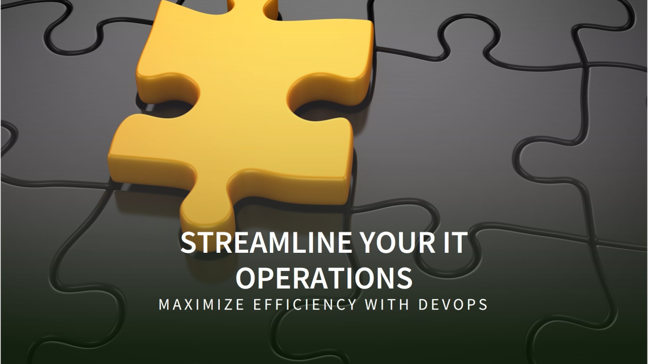 Optimizing IT Operations Through Effective DevOps Practices Optimizing IT Operations Through Effective DevOps Practices