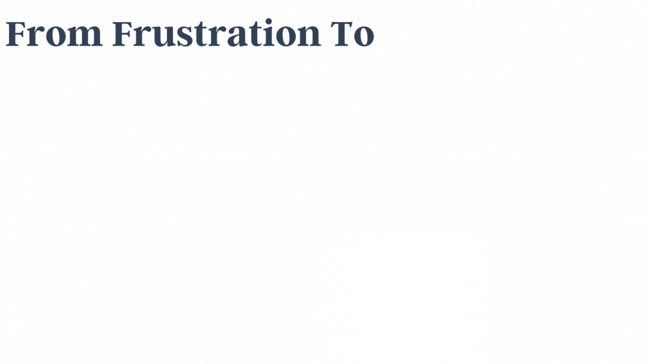From Frustration to Fulfilment: A Step-by-Step Guide to Identify your ... From Frustration to Fulfilment: A Step-by-Step Guide to Identify your ...