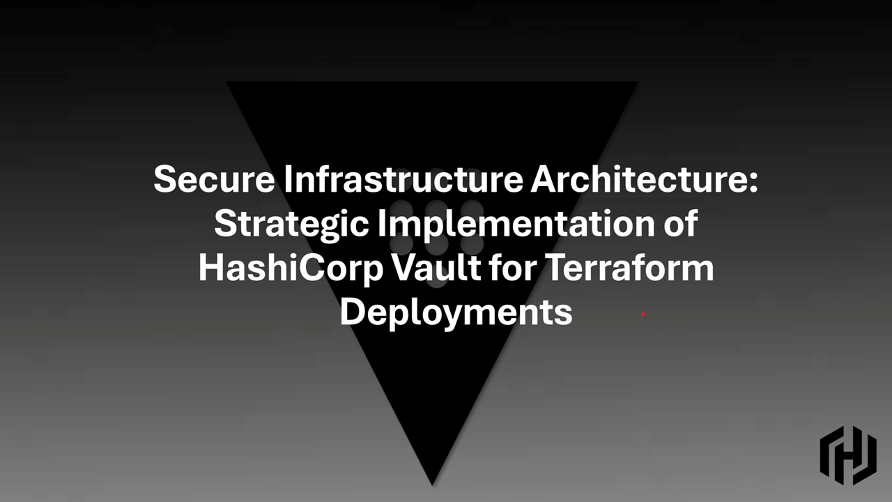 Securing Infrastructure Secrets: HashiCorp Vault Implementation with ... Securing Infrastructure Secrets: HashiCorp Vault Implementation with ...