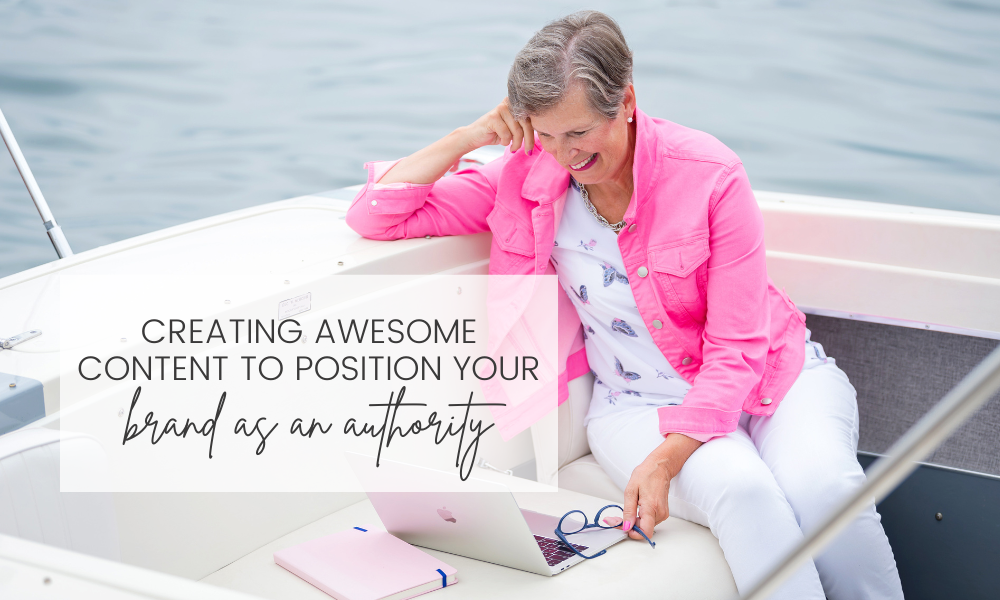 Creating Awesome Content To Position Your Brand As An Authority Creating Awesome Content To Position Your Brand As An Authority