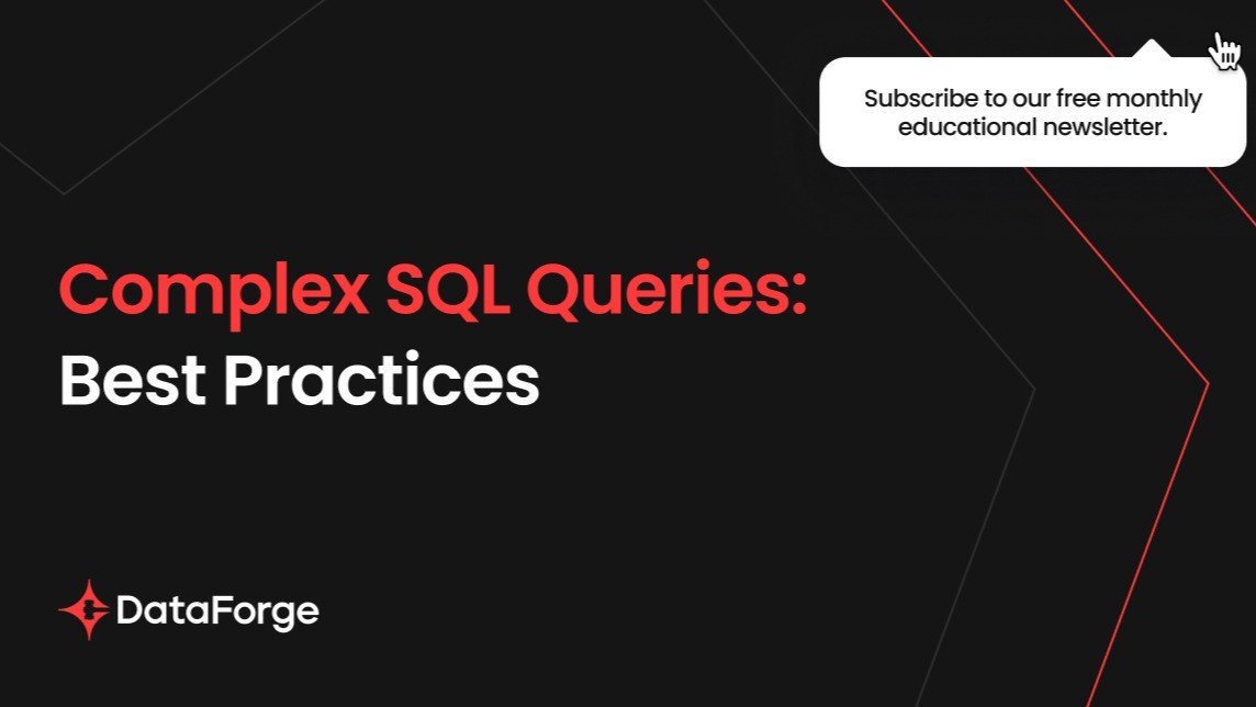 Complex SQL Queries Best Practices Complex SQL Queries Best Practices