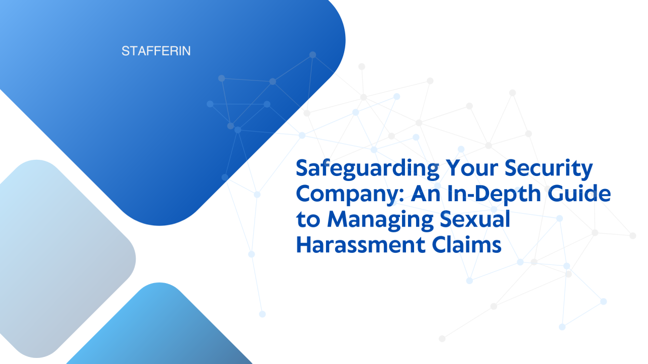 Safeguarding Your Security Company: An In-Depth Guide to Managing ... Safeguarding Your Security Company: An In-Depth Guide to Managing ...