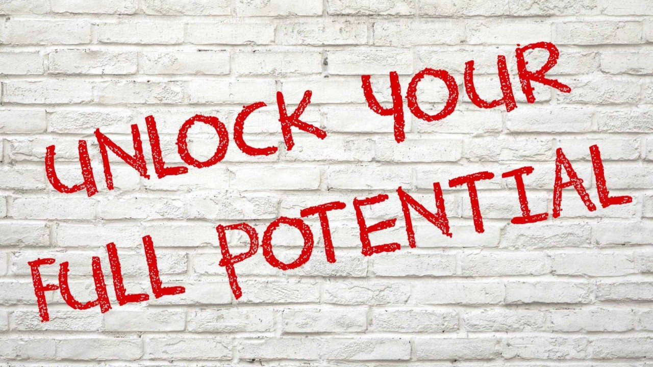 Unlock Your Full Potential Unlock Your Full Potential