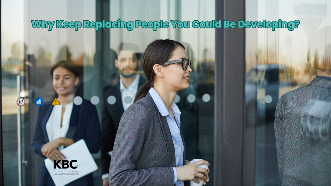 Stop Replacing, Start Developing: The Smarter Way to Retain Talent Stop Replacing, Start Developing: The Smarter Way to Retain Talent