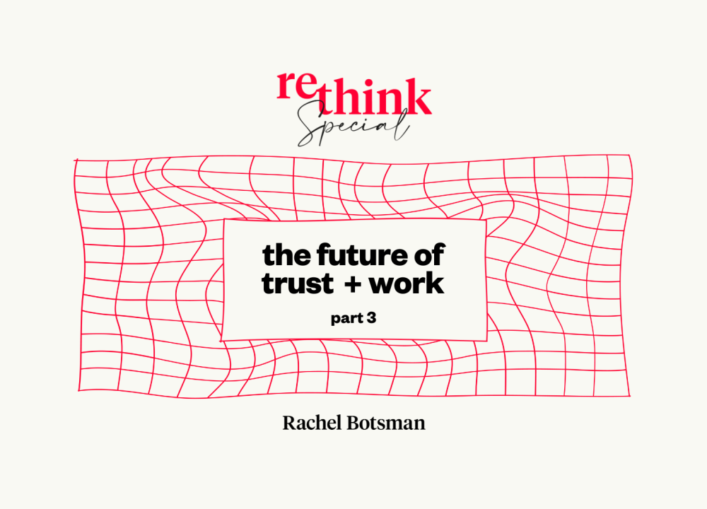The key to a rapidly changing workplace is trust The key to a rapidly changing workplace is trust