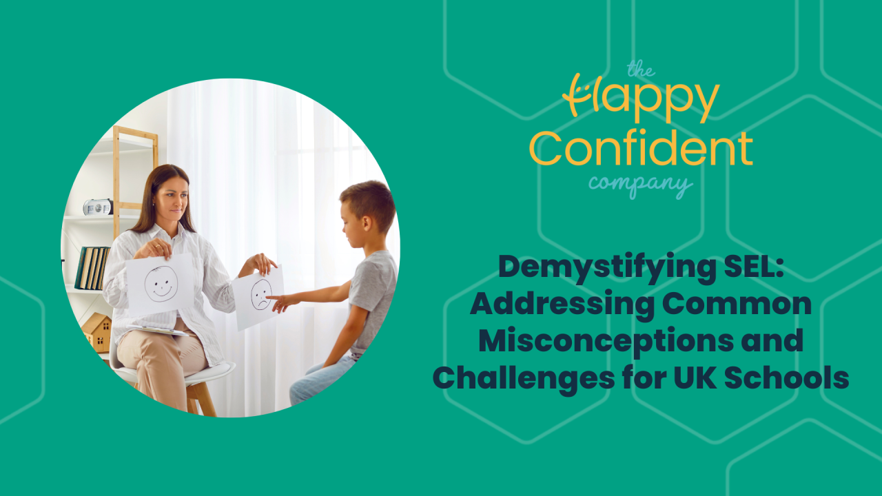 Demystifying SEL: Addressing Common Misconceptions and Challenges Demystifying SEL: Addressing Common Misconceptions and Challenges