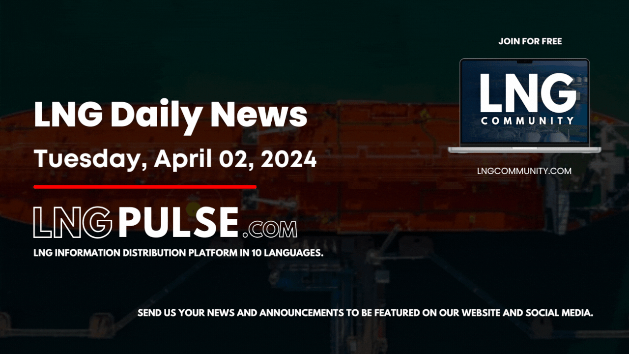 Adnoc, Petronas and more LNG News Adnoc, Petronas and more LNG News