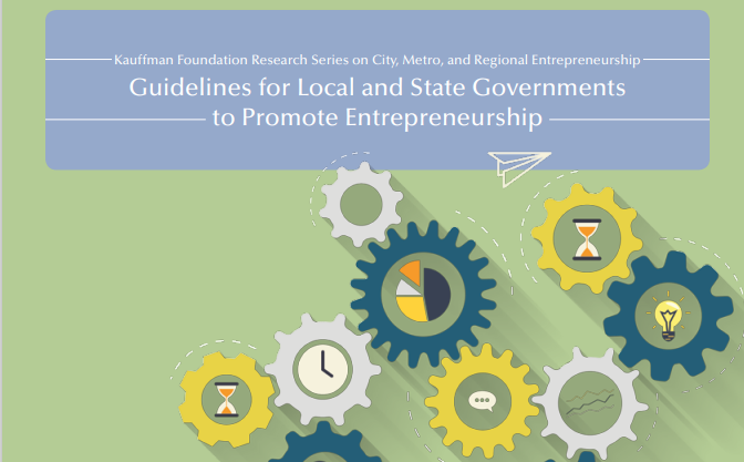 Guidelines for Local and State Governments to Promote Entrepreneurship Guidelines for Local and State Governments to Promote Entrepreneurship