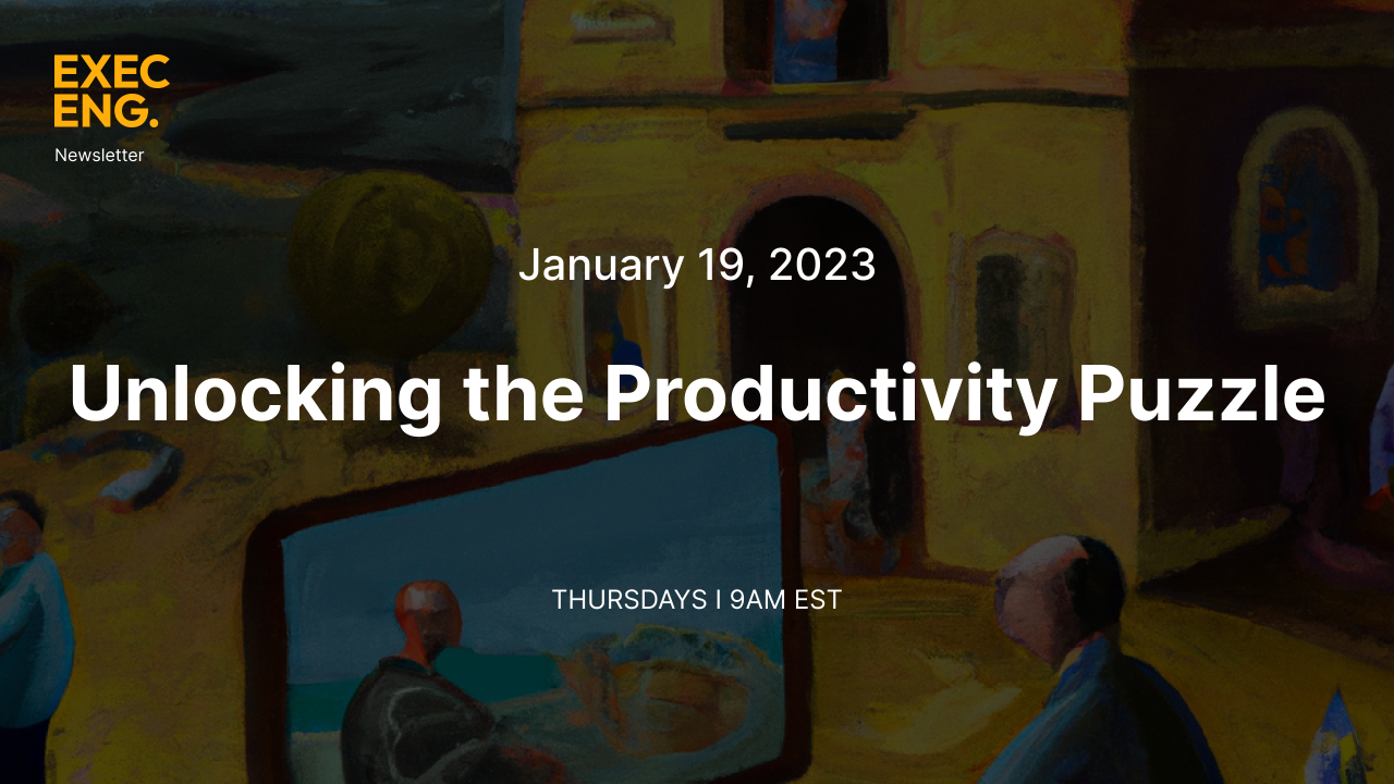 🧭 Unlocking the Productivity Puzzle 🧭 Unlocking the Productivity Puzzle